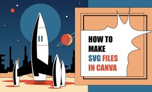 How to Make SVG Files in Canva | Polar Vectors