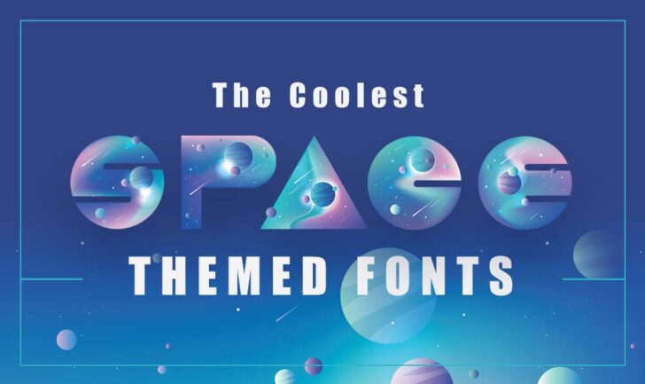 The Cosmic Pull of Space Themed Fonts | Polar Vectors