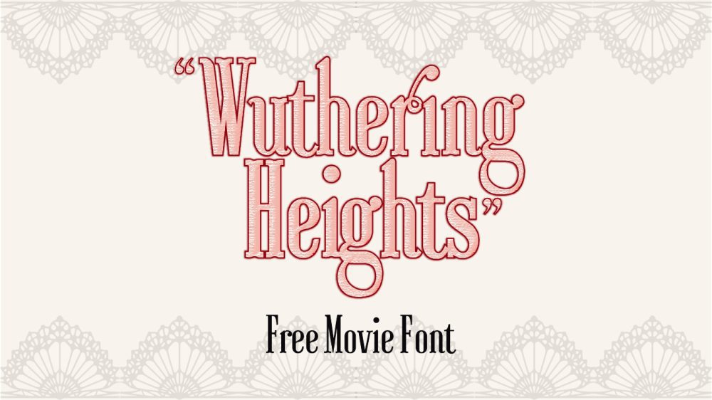 Wuthering Heights Free Font | Polar Vectors